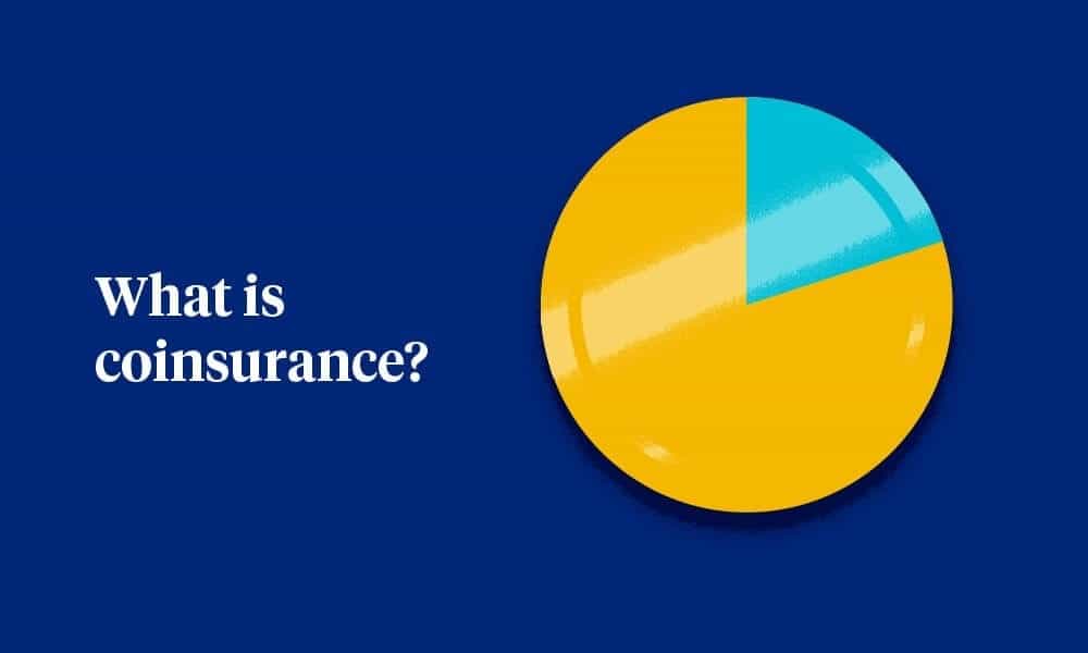 Understanding Coinsurance Definition Examples And How It Works